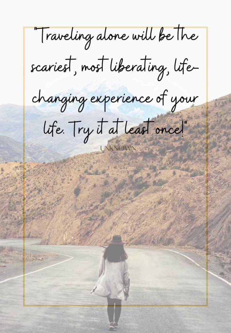 100 Inspirational Solo Travel Quotes to Fuel Your Wanderlust